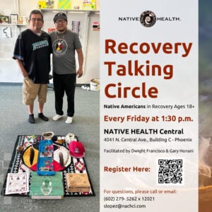 Recovery Talking Circle - Native Health of Phoenix