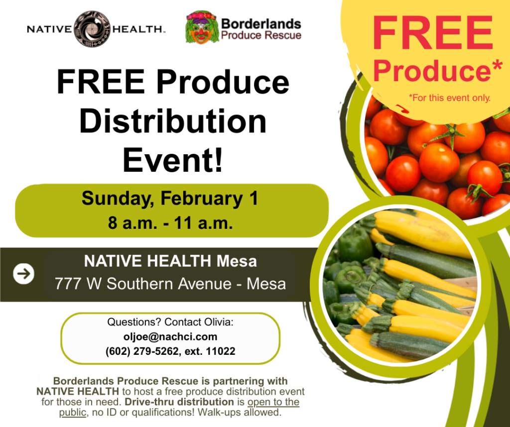 FREE Produce Distribution Event! - Native Health of Phoenix