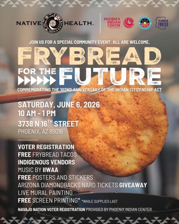 Frybread for the Future – Saturday, June 6, 2026 - Native Health of Phoenix